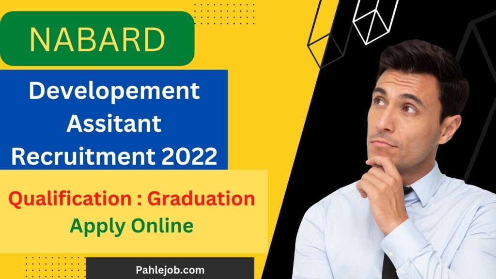 NABARD Assistant Recruitment 2022 : Apply Online - Pahle Job