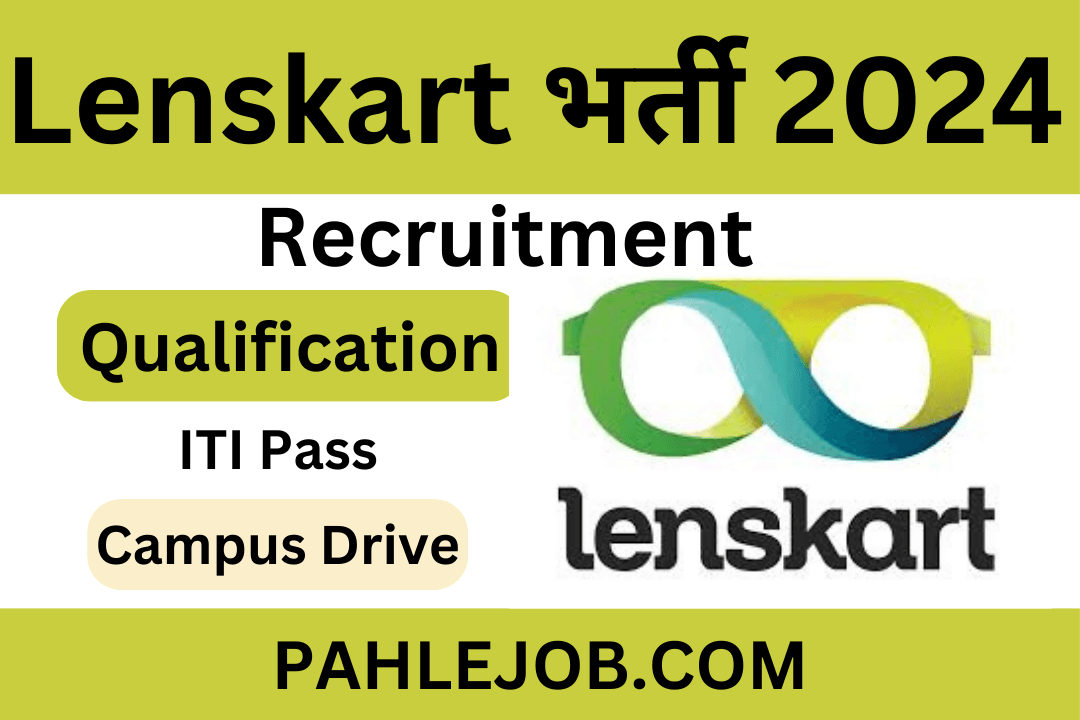 Lenskart Recruitment 2024 : Hiring For Lenskart Company - Pahle Job